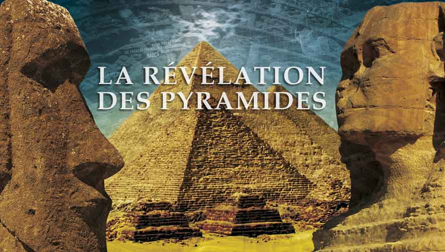 La Révélation des Pyramides 1 | La Revelación de las Pirámides